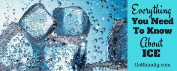 Ice Cubes, Ice Balls, Crushed Ice - Everything you need to know about Ice