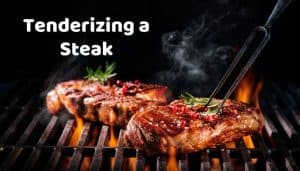 Tenderizing a Steak. Best Ways, Why, & Tips and Tricks